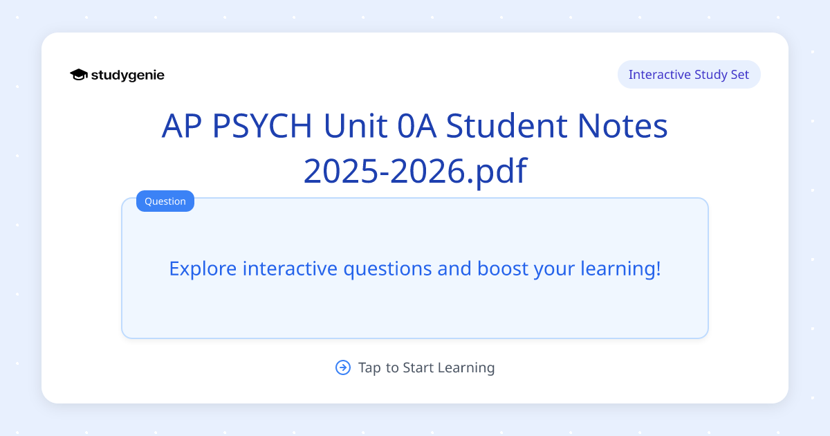 AP PSYCH Unit 0A Student Notes 2025-2026.pdf Study Set | Studygenie